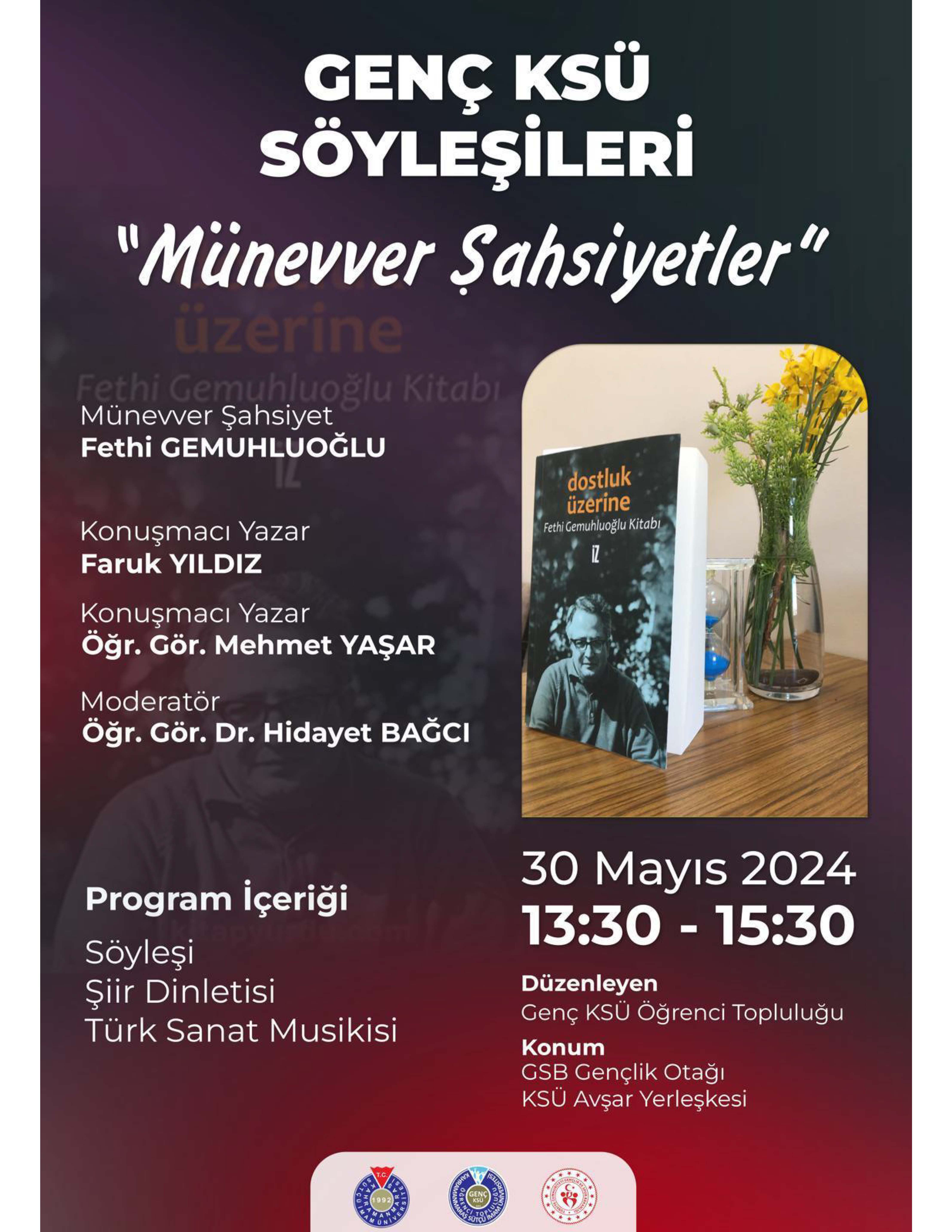 KSÜ - Genç KSÜ Söyleşileri "Münevver Şahsiyetler"